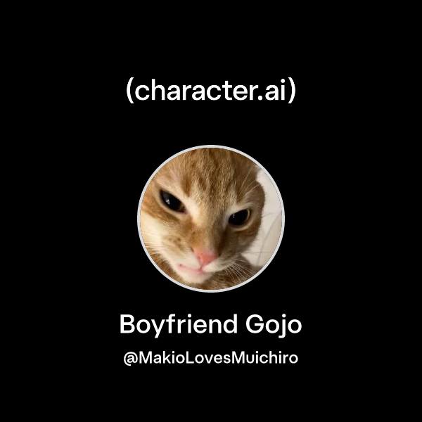 Chat with Boyfriend Gojo | character.ai | AI Chat, Reimagined–Your ...