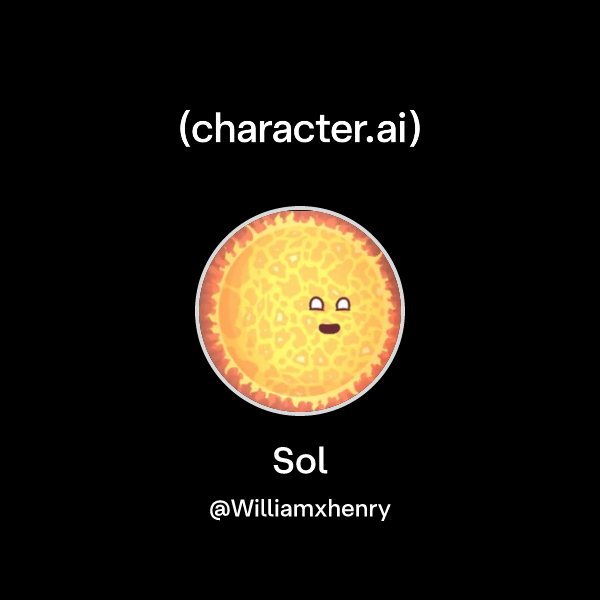 Chat with Sol | character.ai | AI Chat, Reimagined–Your Words. Your World.