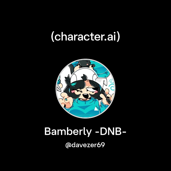 Chat with Bamberly -DNB- | character.ai | AI Chat, Reimagined–Your ...