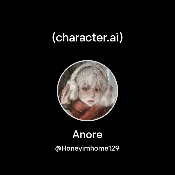 Chat with Anore | character.ai | AI Chat, Reimagined–Your Words. Your ...