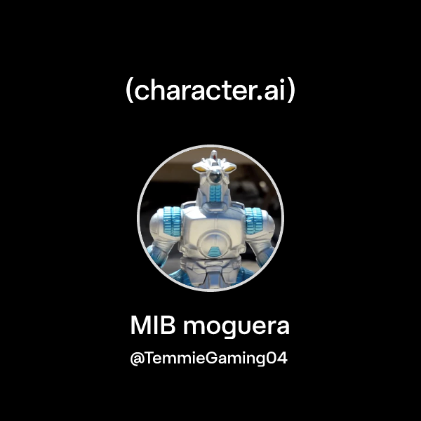 Chat with MIB moguera | character.ai | AI Chat, Reimagined–Your Words ...
