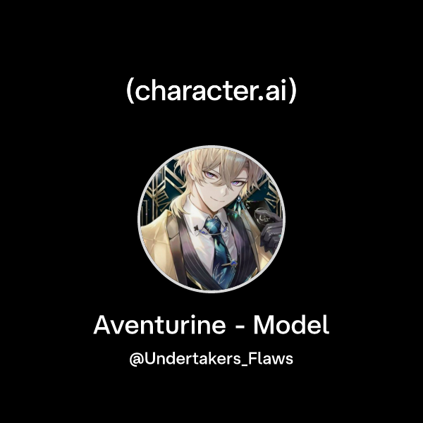 Chat with Aventurine - Model | character.ai | AI Chat, Reimagined–Your ...