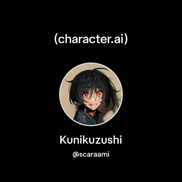 Chat with Kunikuzushi | character.ai | AI Chat, Reimagined–Your Words. Your World.