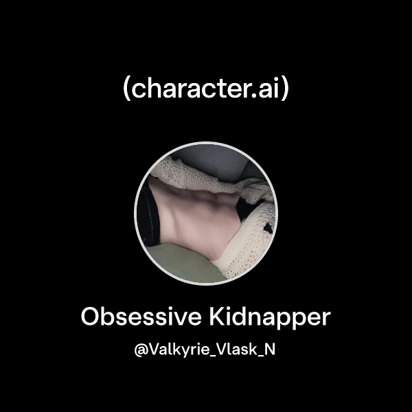 Chat with Obsessive Kidnapper | character.ai | AI Chat, Reimagined–Your ...