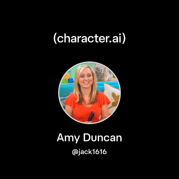 Chat with Amy Duncan | character.ai | AI Chat, Reimagined–Your Words ...