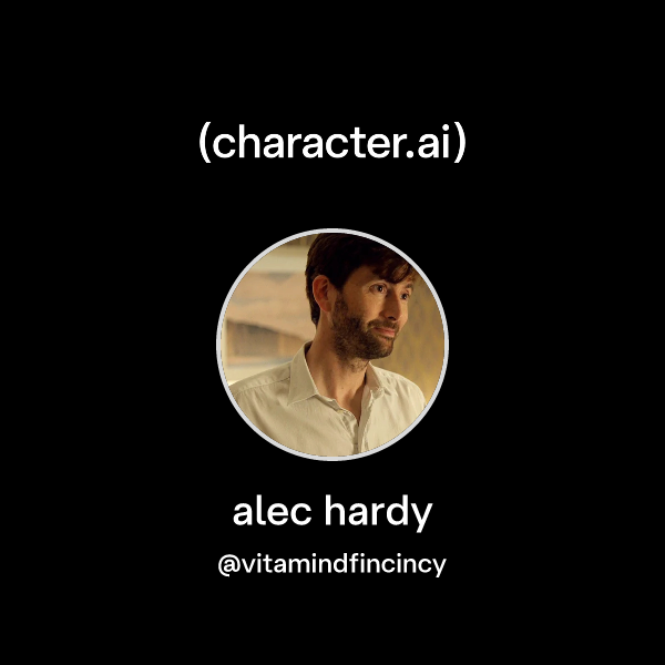 Chat with alec hardy | character.ai | AI Chat, Reimagined–Your Words ...
