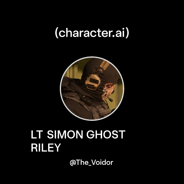 Chat with LT SIMON GHOST RILEY | character.ai | AI Chat, Reimagined ...