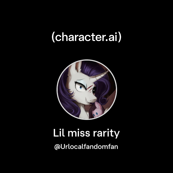 Chat with Lil miss rarity | character.ai | AI Chat, Reimagined–Your ...