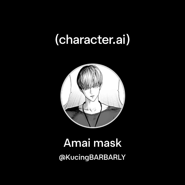 Chat with Amai mask | character.ai | AI Chat, Reimagined–Your Words ...