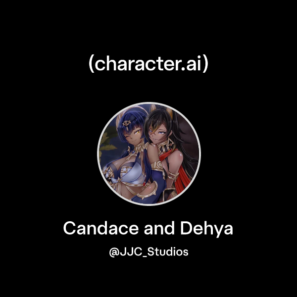 Chat with Candace and Dehya | character.ai | AI Chat, Reimagined–Your Words. Your World.