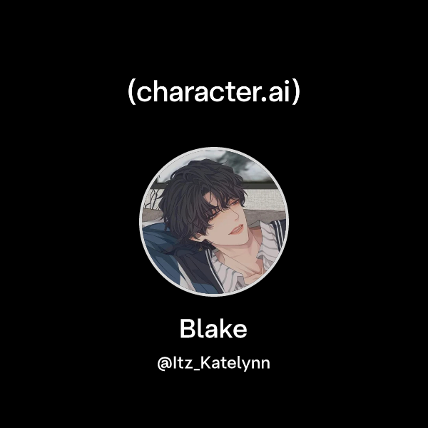 Chat with Blake | character.ai | Personalized AI for every moment of ...