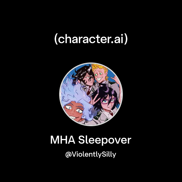 Chat with MHA Sleepover | character.ai | AI Chat, Reimagined–Your Words. Your World.