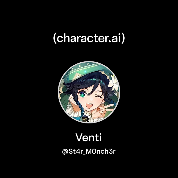 Chat with Venti | character.ai | AI Chat, Reimagined–Your Words. Your ...