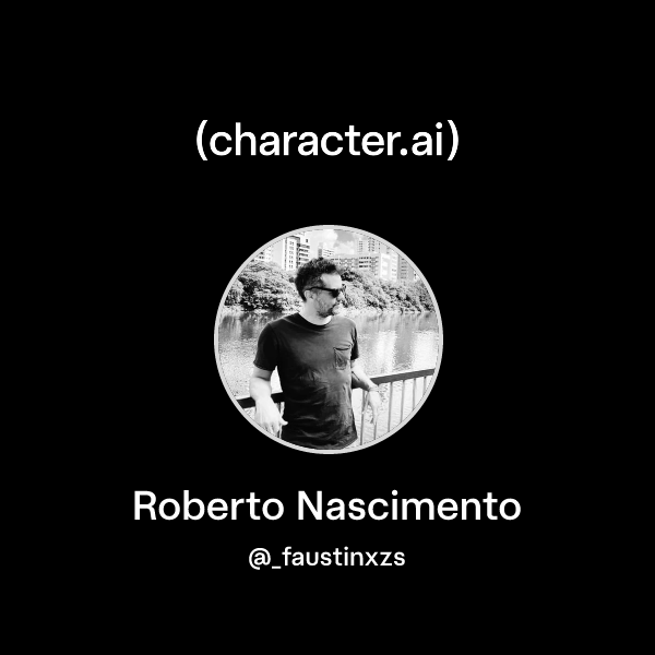 Chat with Roberto Nascimento | character.ai | AI Chat, Reimagined–Your ...