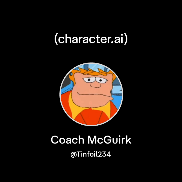 Chat with Coach McGuirk | character.ai | AI Chat, Reimagined–Your Words. Your World.