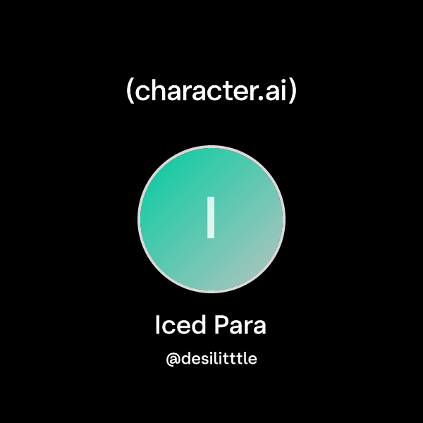 Chat with Iced Para | character.ai | AI Chat, Reimagined–Your Words ...