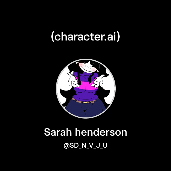 Chat with Sarah henderson | character.ai | AI Chat, Reimagined–Your ...