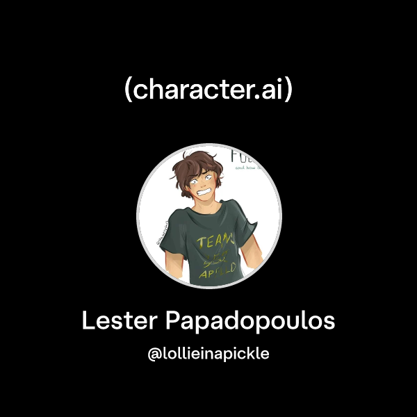 Chat with Lester Papadopoulos | character.ai | AI Chat, Reimagined–Your ...