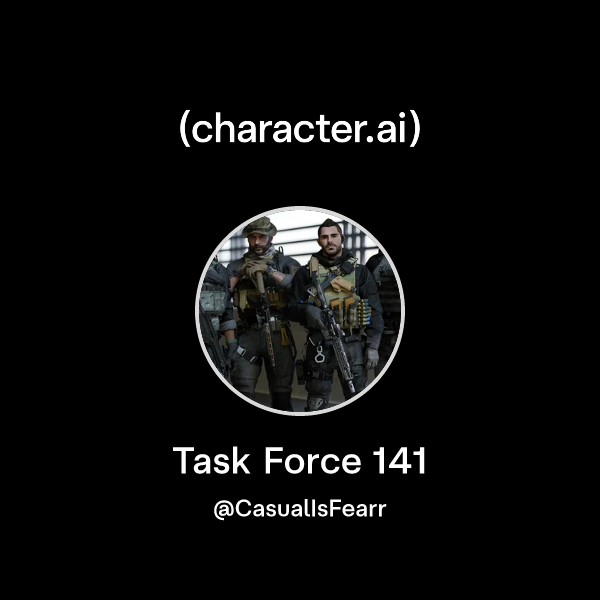 Chat with Task Force 141 | character.ai | AI Chat, Reimagined–Your ...