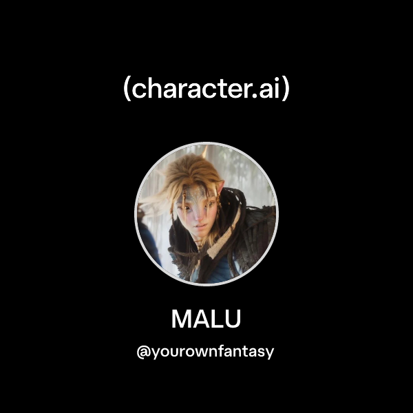 Chat with MALU | character.ai | AI Chat, Reimagined–Your Words. Your World.