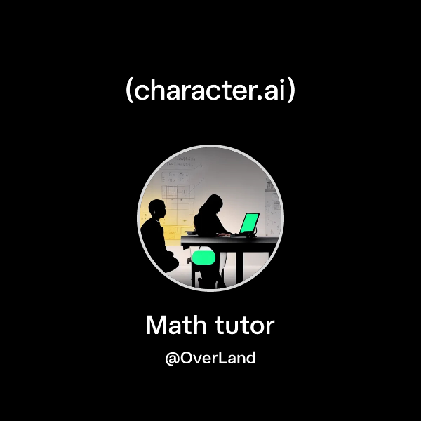 Chat with Math tutor | character.ai | Personalized AI for every moment ...