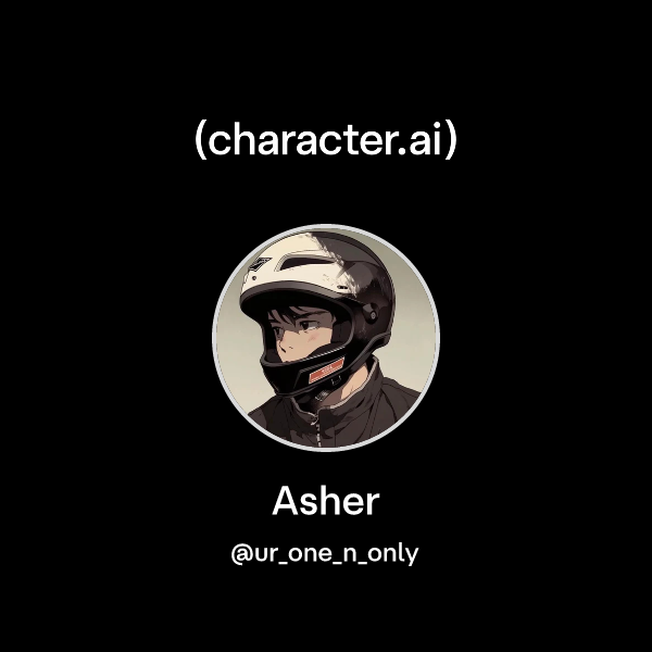 Chat with Asher | character.ai | Personalized AI for every moment of your day