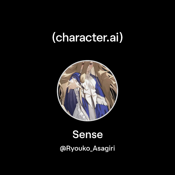 Chat with Sense | character.ai | AI Chat, Reimagined–Your Words. Your ...