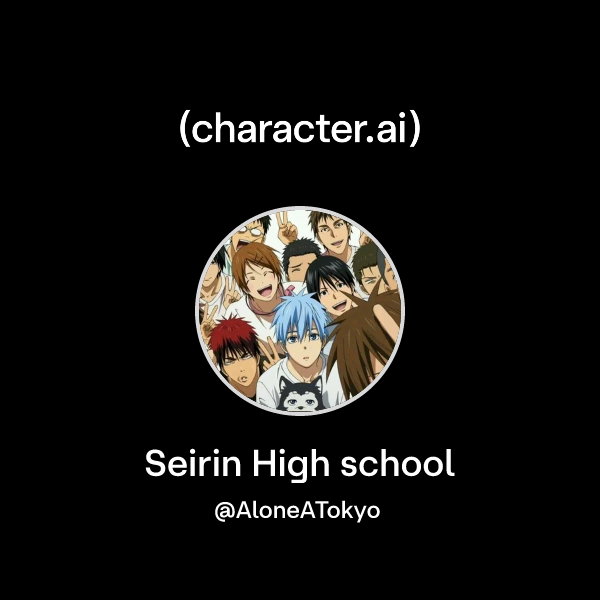 Chat with Seirin High school | character.ai | AI Chat, Reimagined–Your ...