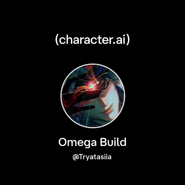 Chat with Omega Build | character.ai | AI Chat, Reimagined–Your Words ...