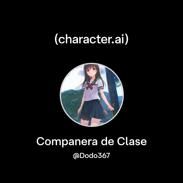 Chat with Companera de Clase | character.ai | AI Chat, Reimagined–Your ...