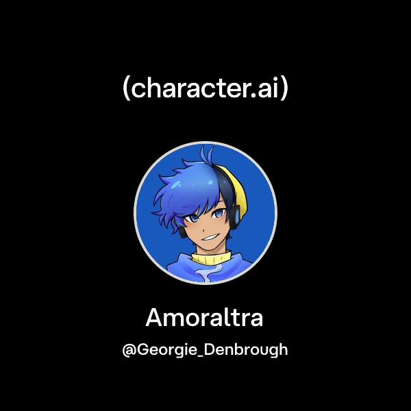 Chat with Amoraltra | character.ai | Personalized AI for every moment ...