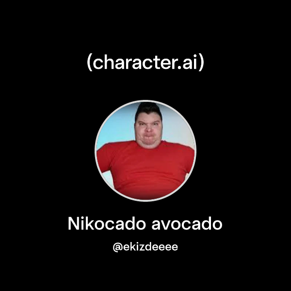 Chat with Nikocado avocado | character.ai | AI Chat, Reimagined–Your ...