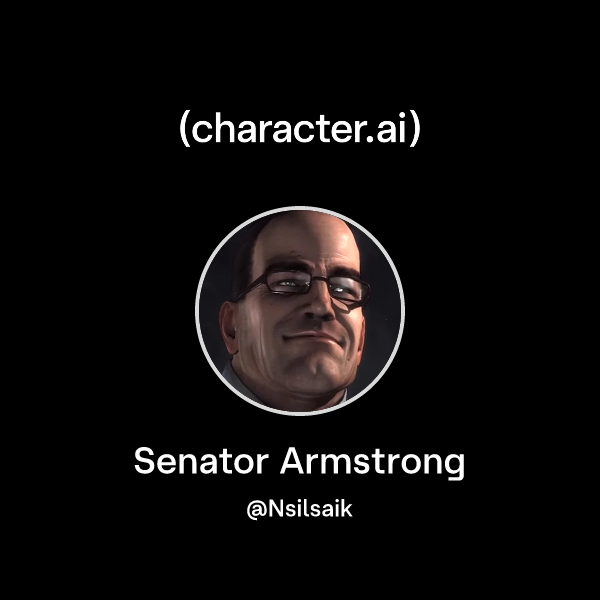 Chat with Senator Armstrong | character.ai | Personalized AI for every ...