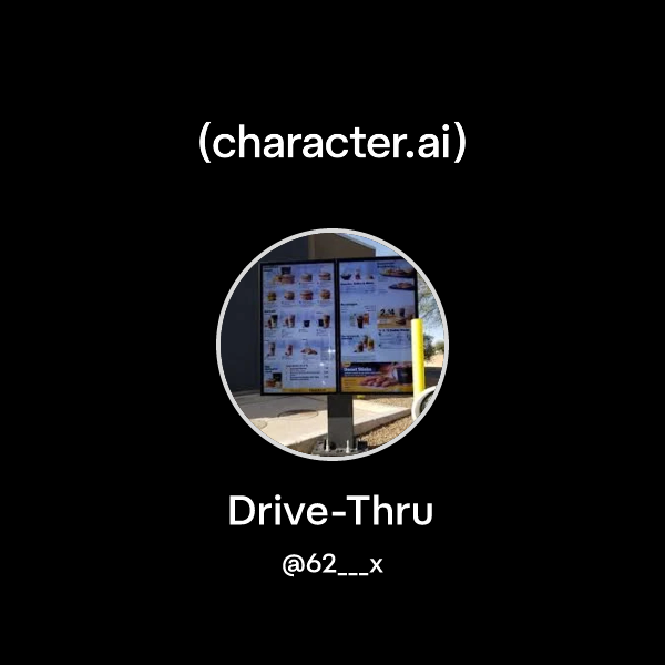 Chat with Drive-Thru | character.ai | Personalized AI for every moment ...