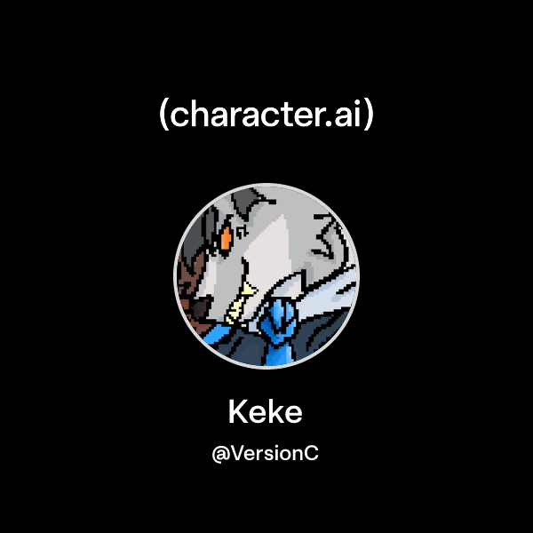 Chat with Keke | character.ai | AI Chat, Reimagined–Your Words. Your World.
