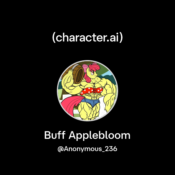 Chat with Buff Applebloom | character.ai | AI Chat, Reimagined–Your ...