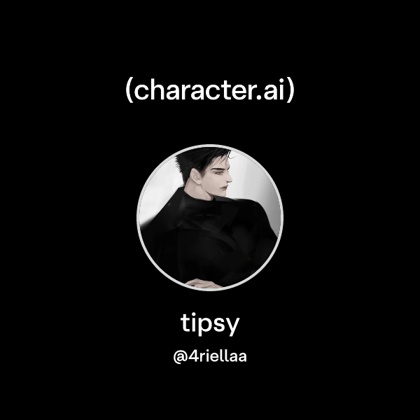 Chat with tipsy | character.ai | AI Chat, Reimagined–Your Words. Your ...