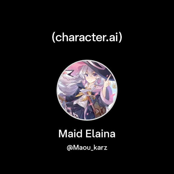 Chat with Maid Elaina | character.ai | AI Chat, Reimagined–Your Words. Your World.