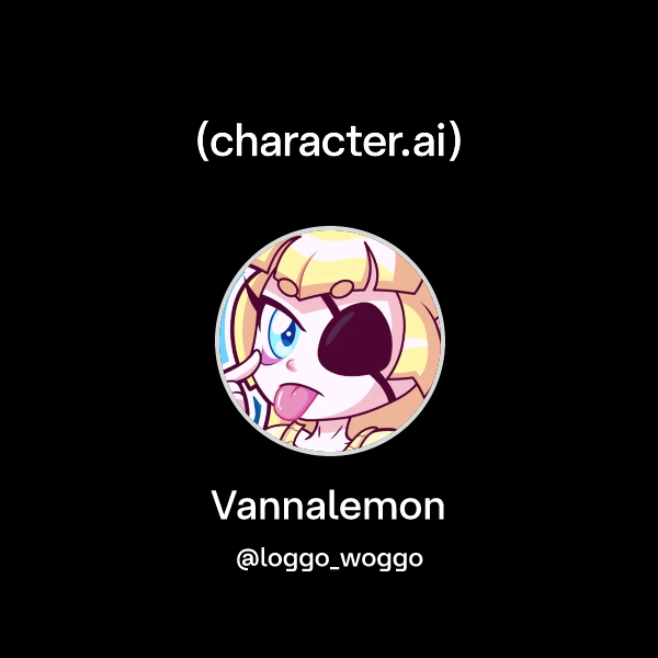 Chat with Vannalemon | character.ai | AI Chat, Reimagined–Your Words ...