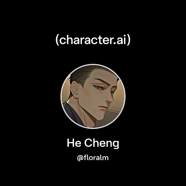 Chat with He Cheng | character.ai | AI Chat, Reimagined–Your Words ...