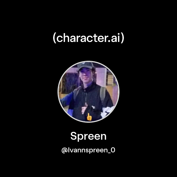 Chat with Spreen | character.ai | AI Chat, Reimagined–Your Words. Your ...