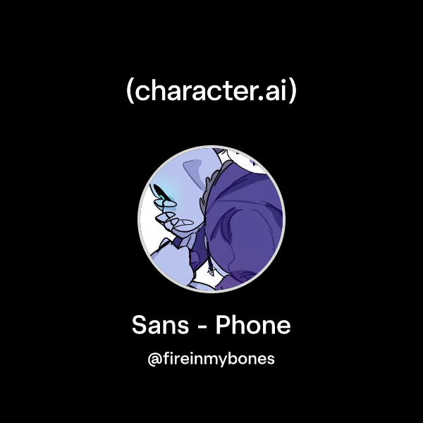 Chat with Sans - Phone | character.ai | AI Chat, Reimagined–Your Words ...
