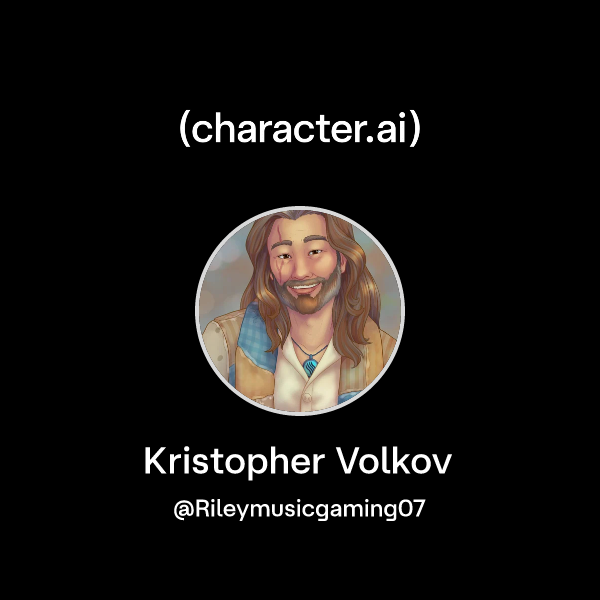Chat with Kristopher Volkov | character.ai | AI Chat, Reimagined–Your ...