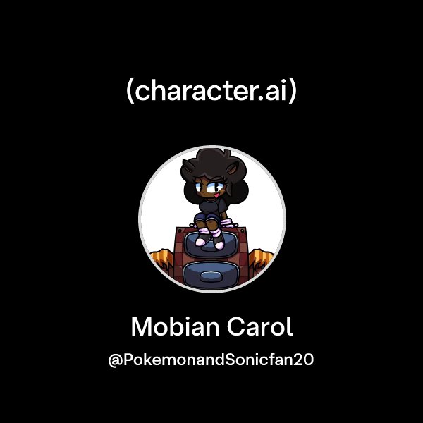 Chat with Mobian Carol | character.ai | Personalized AI for every ...