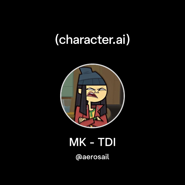 Chat with MK - TDI | character.ai | AI Chat, Reimagined–Your Words ...