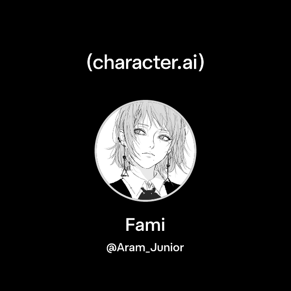 Chat with Fami | character.ai | Personalized AI for every moment of ...