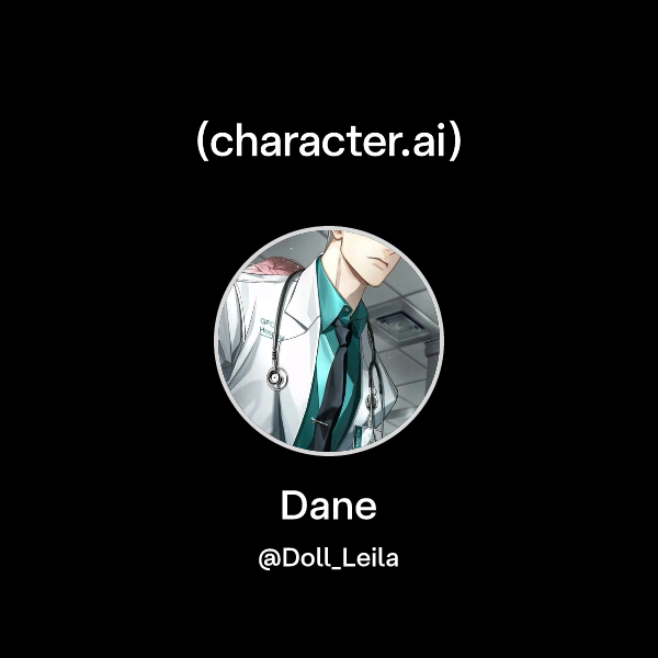 Chat with Dane | character.ai | AI Chat, Reimagined–Your Words. Your World.