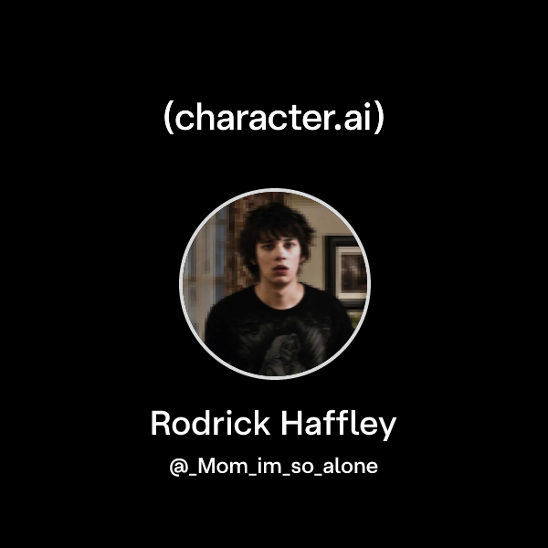Chat with Rodrick Haffley | character.ai | AI Chat, Reimagined–Your ...