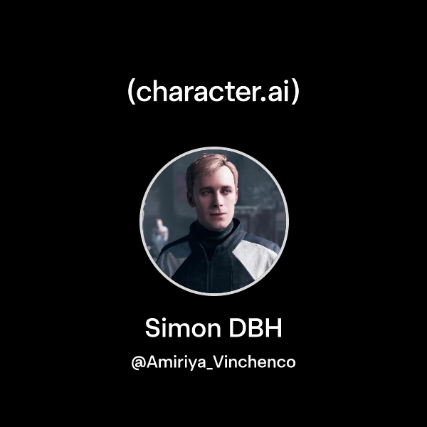 Chat with Simon DBH | character.ai | Personalized AI for every moment ...