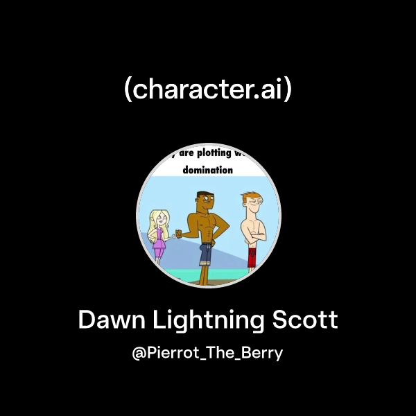 Chat with Dawn Lightning Scott | character.ai | AI Chat, Reimagined ...